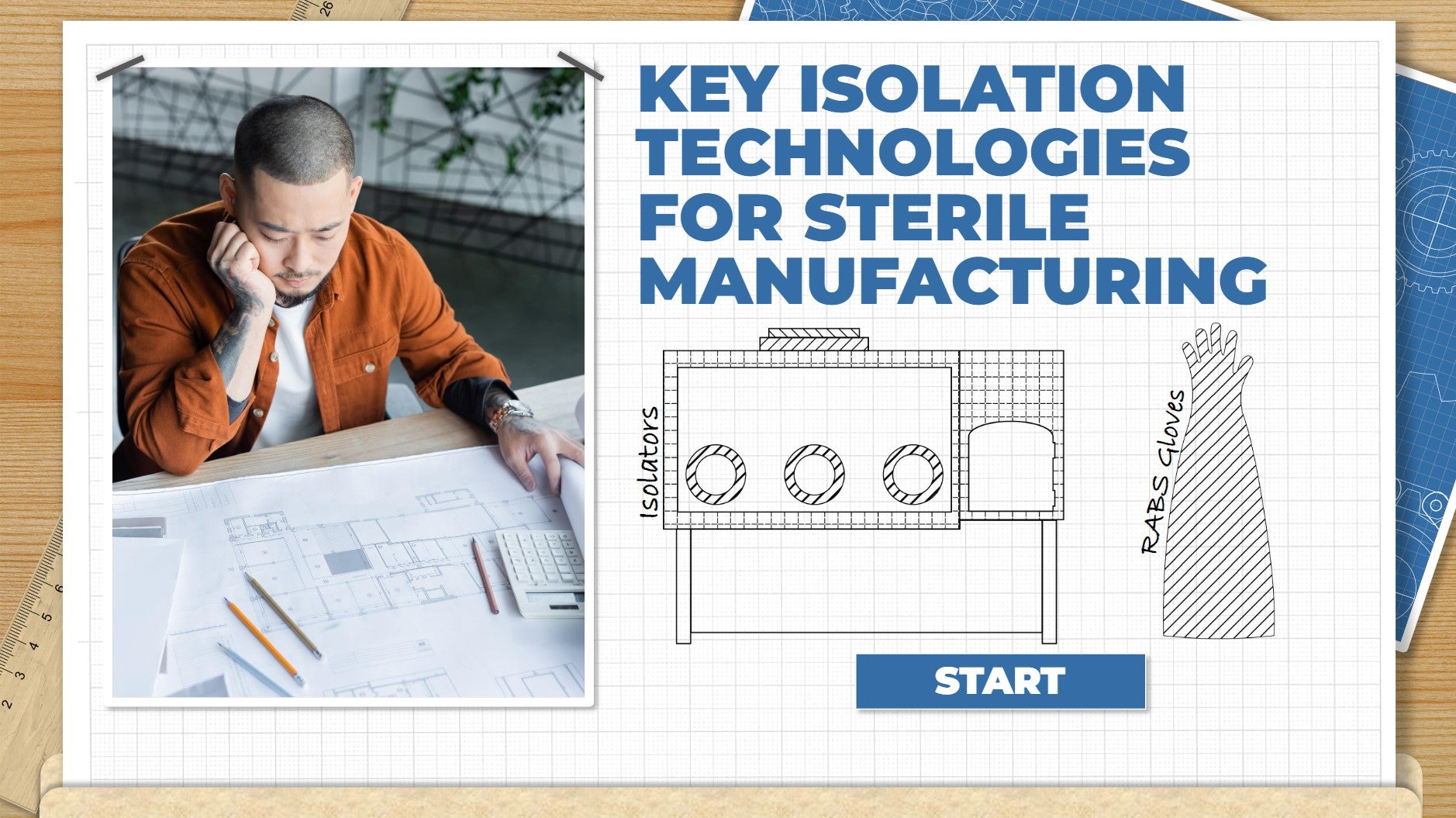 Key Isolation Technologies for Sterile Manufacturing - LearnGxP ...