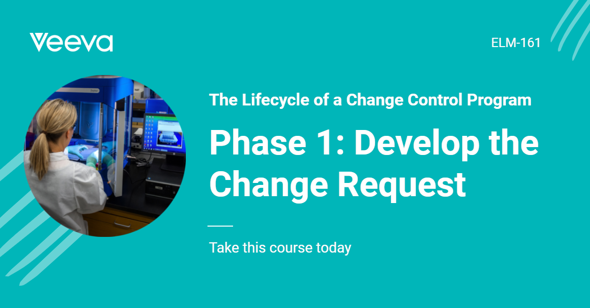 The Lifecycle of a Change Control Program – Phase 3: Implement and ...