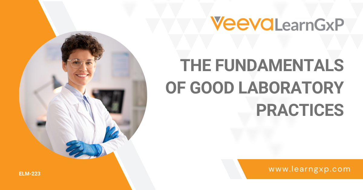 The Fundamentals of Good Laboratory Practices (cGLP) - LearnGxP ...