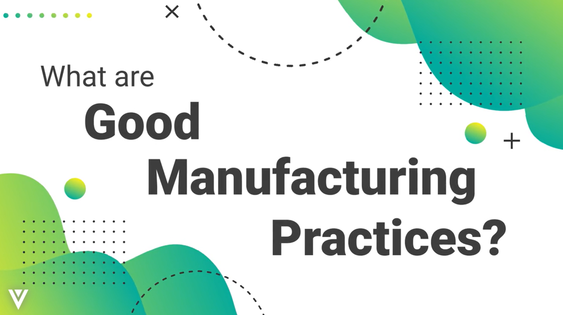 What are Good Manufacturing Practices (GMP)? - LearnGxP: Accredited ...