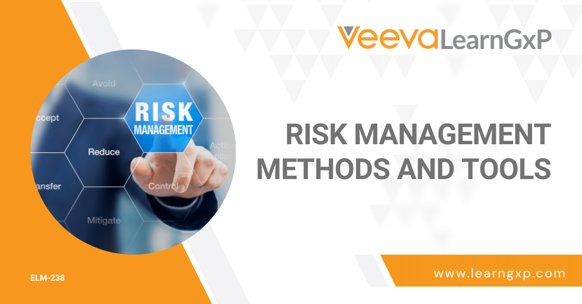 ICH Q9 - Risk Management Methods and Tools - LearnGxP: Accredited ...