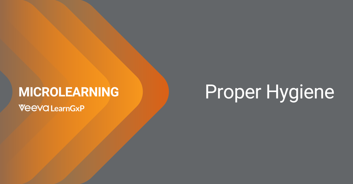 The Importance of Proper Hygiene - LearnGxP: Accredited Online Life ...