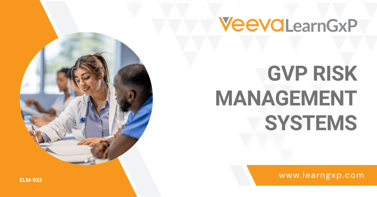 GVP Risk Management Systems - LearnGxP: Accredited Online Life Science ...