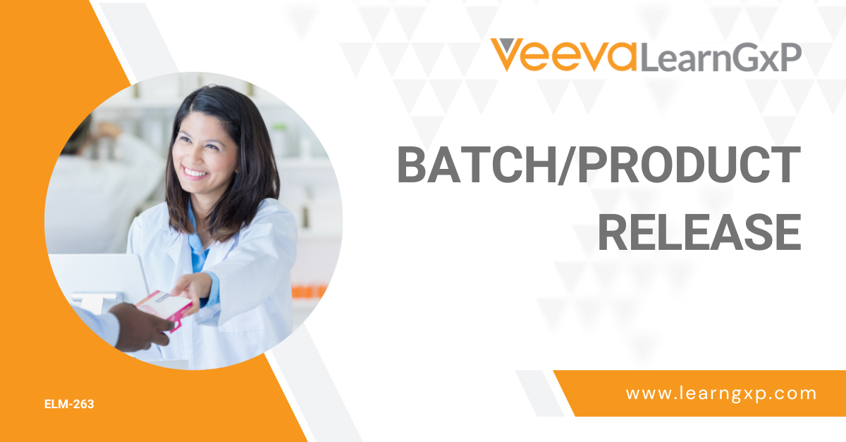 Batch/Product Release - LearnGxP: Accredited Online Life Science ...